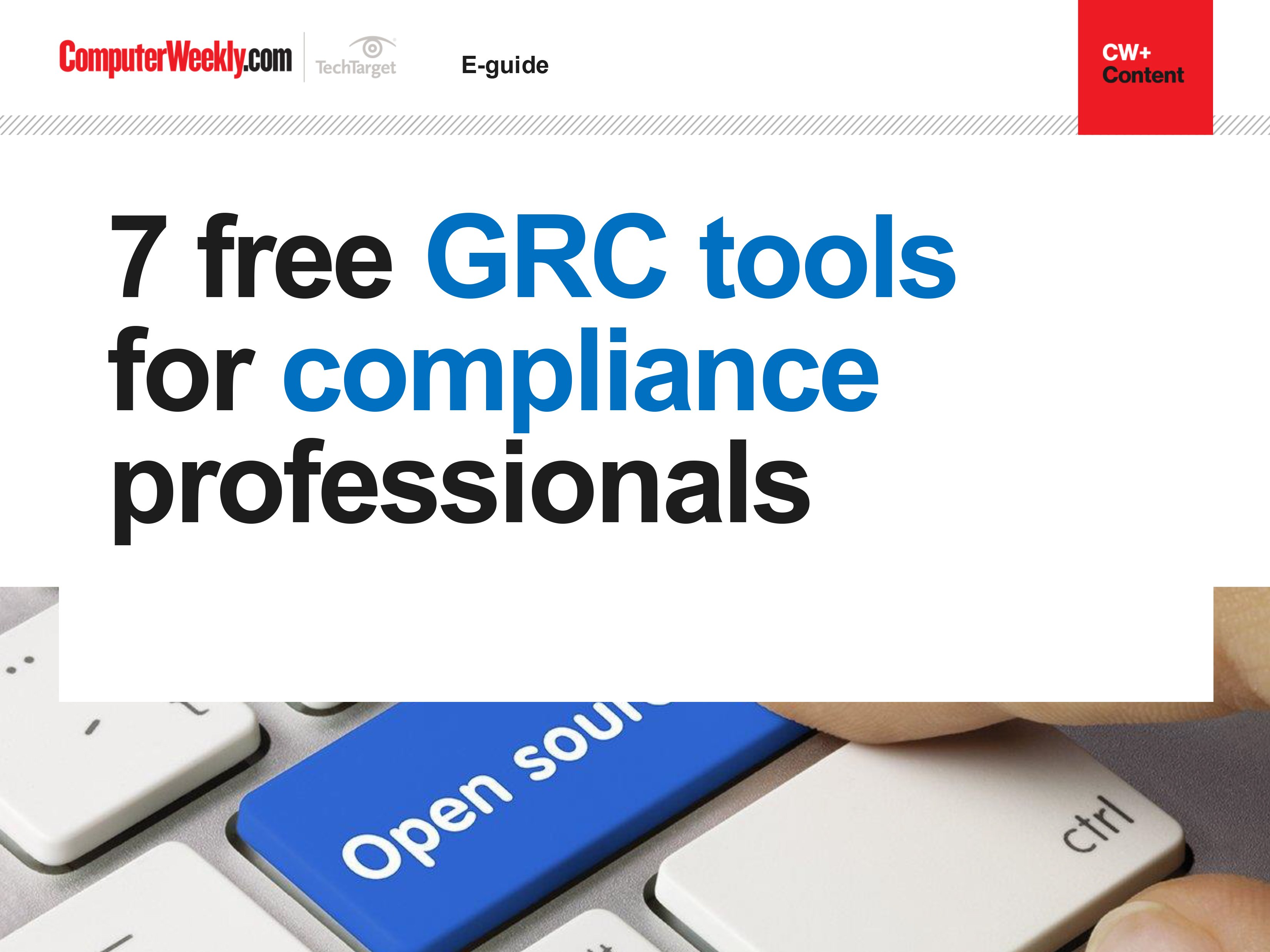 7 free GRC tools for compliance professionals | Computer Weekly