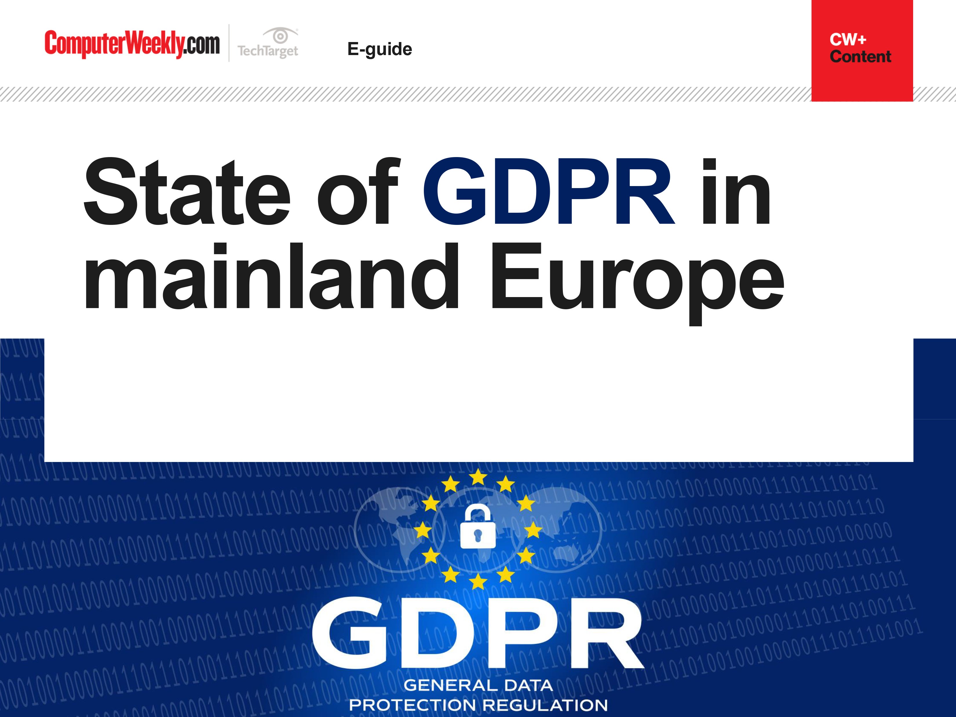 State of GDPR in mainland Europe | Computer Weekly