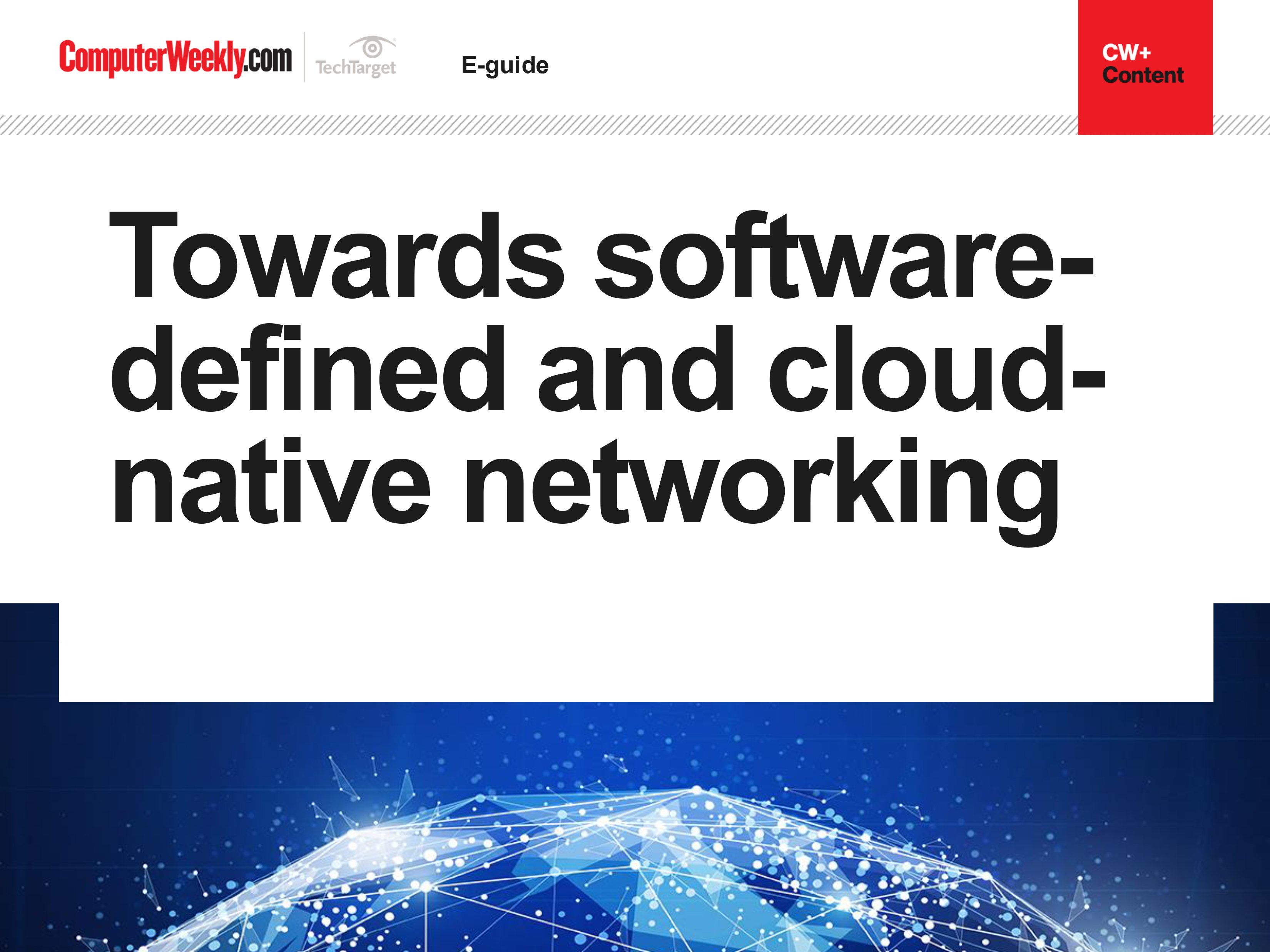 Towards software-defined and cloud-native networking | Computer Weekly