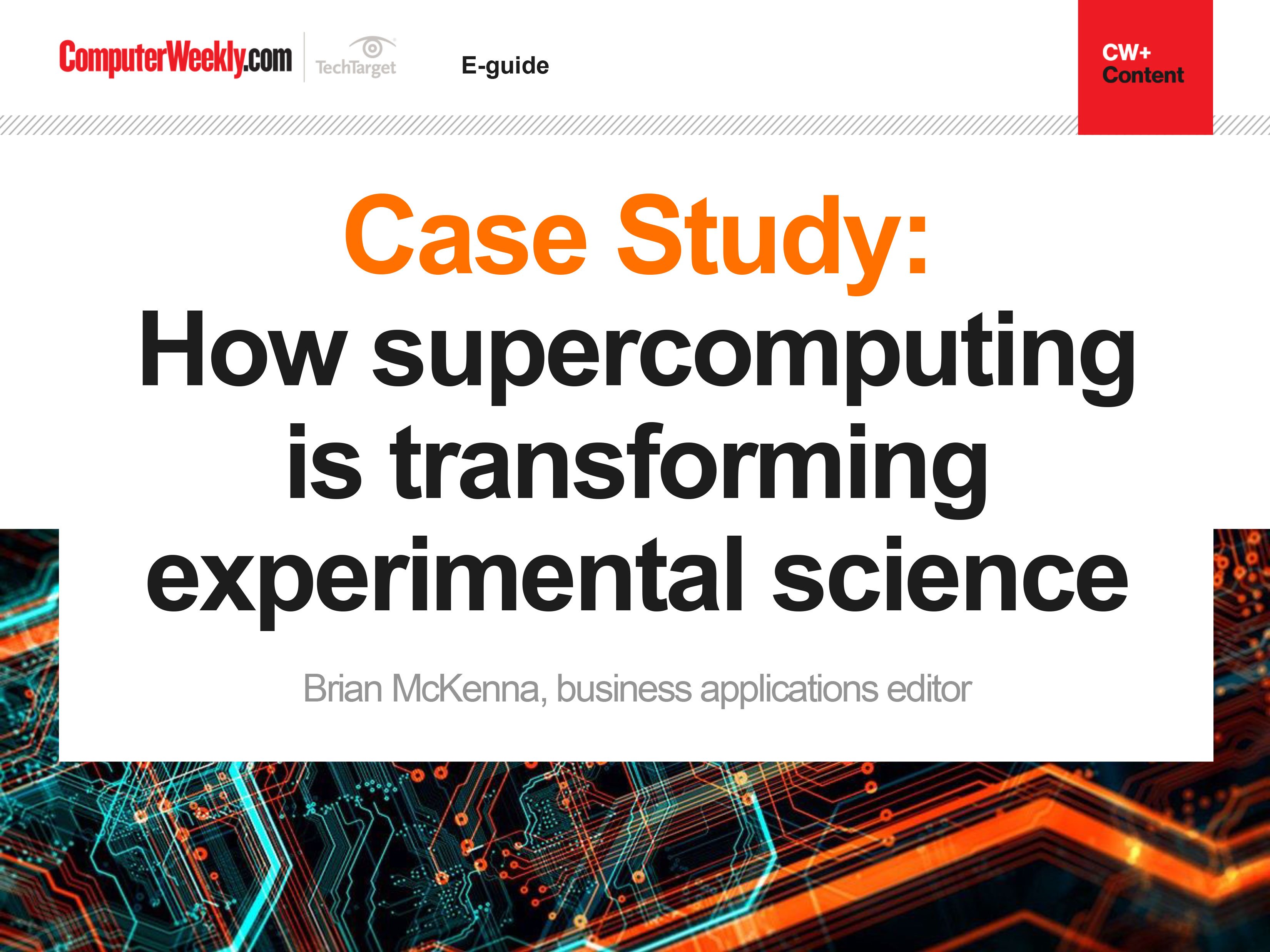 Case Study: How supercomputing is transforming experimental science ...