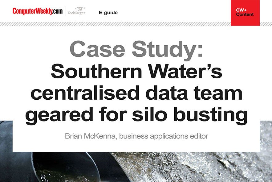 Case Study: Southern Water's centralised data team geared for silo ...