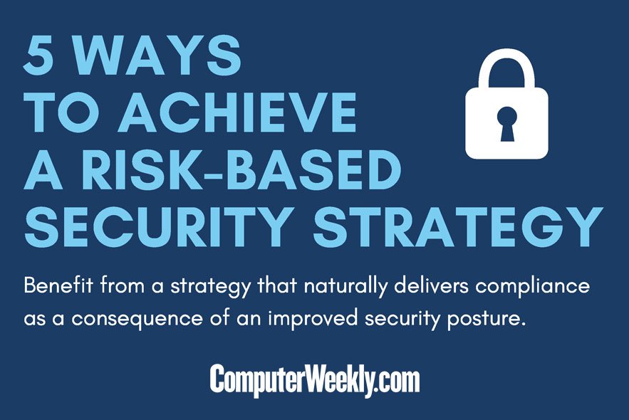Infographic: 5 ways to achieve a risk-based security strategy ...
