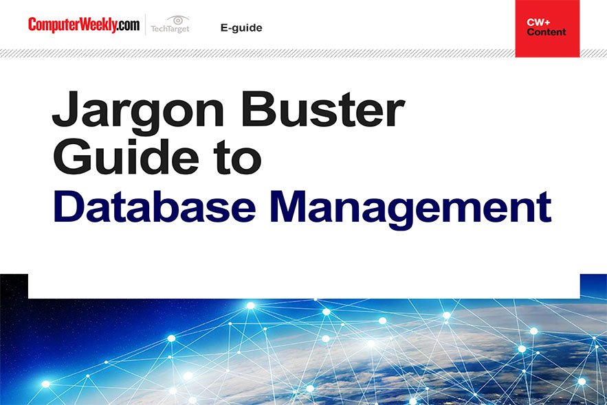 Jargon buster guide to database management | Computer Weekly