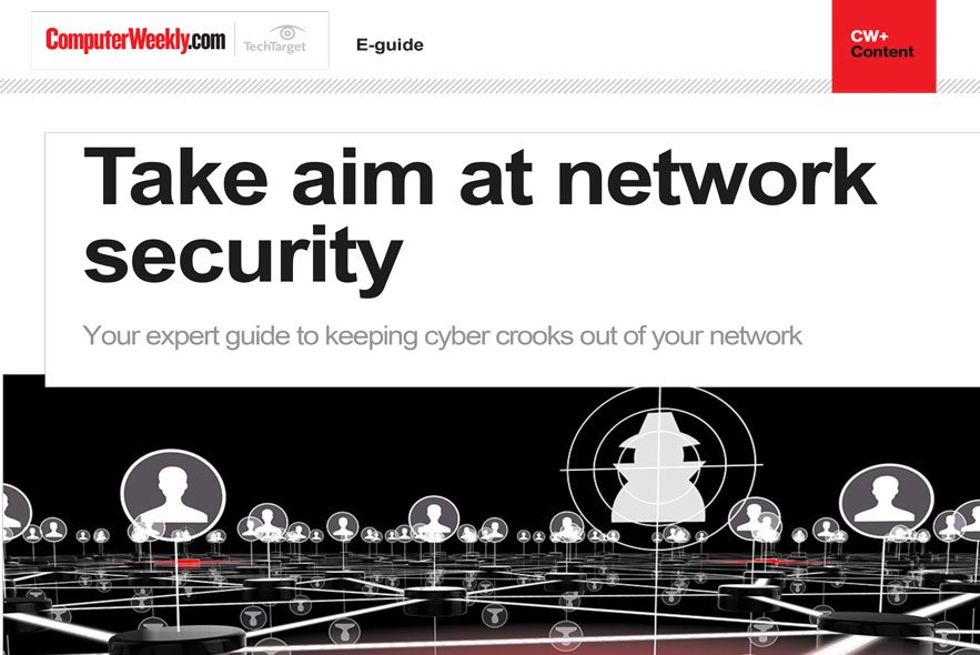 Take aim at network security | Computer Weekly