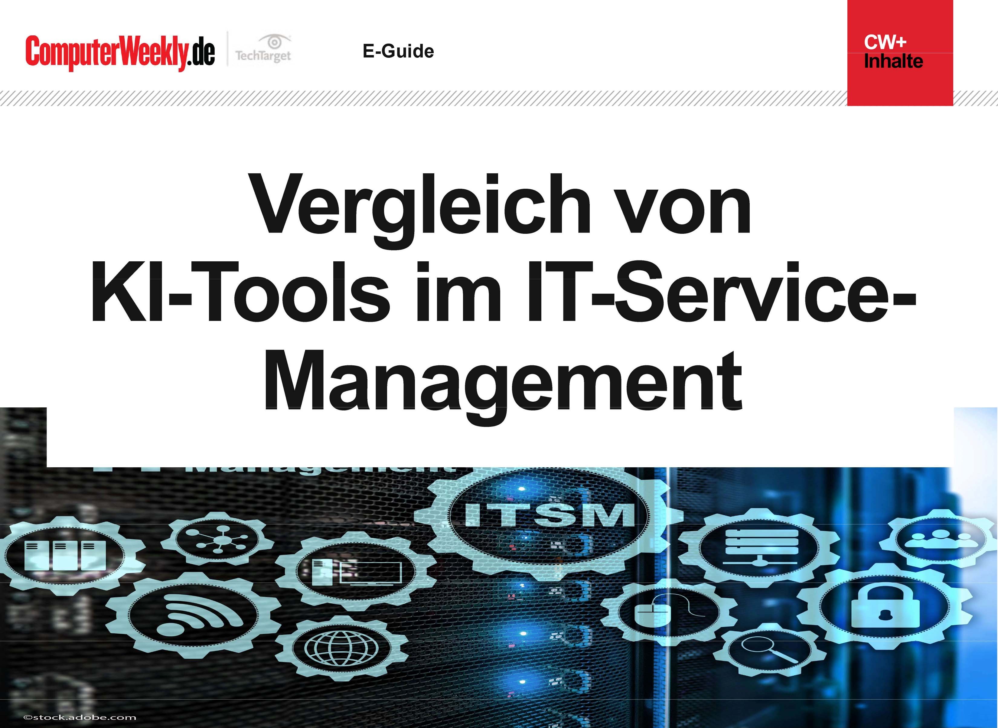 Vergleich von KI-Tools im IT-Service-Management | Computer Weekly