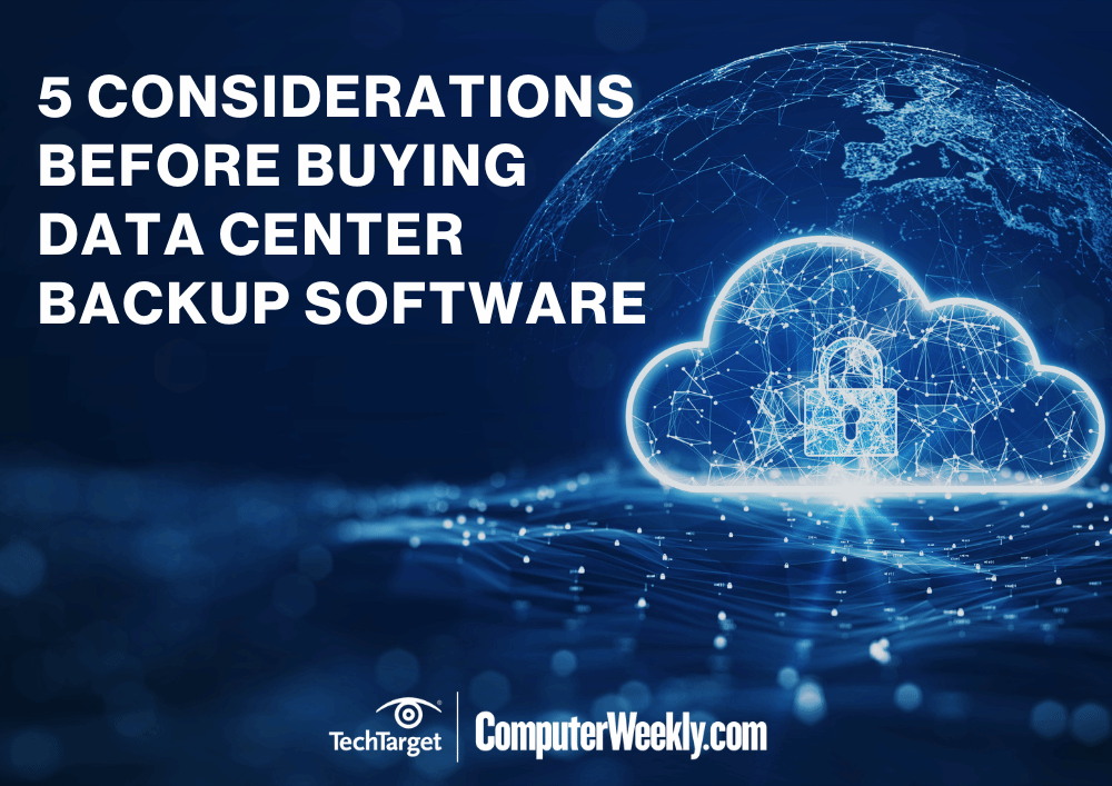 Infographic: 5 considerations before buying data center backup software ...
